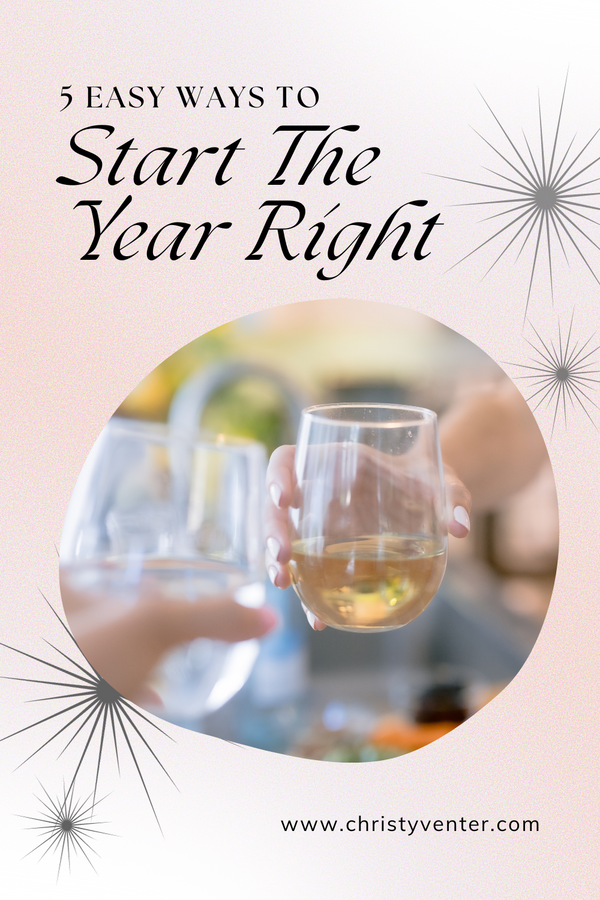 5 Easy Ways to Start The New Year Right - HealthyMe Living